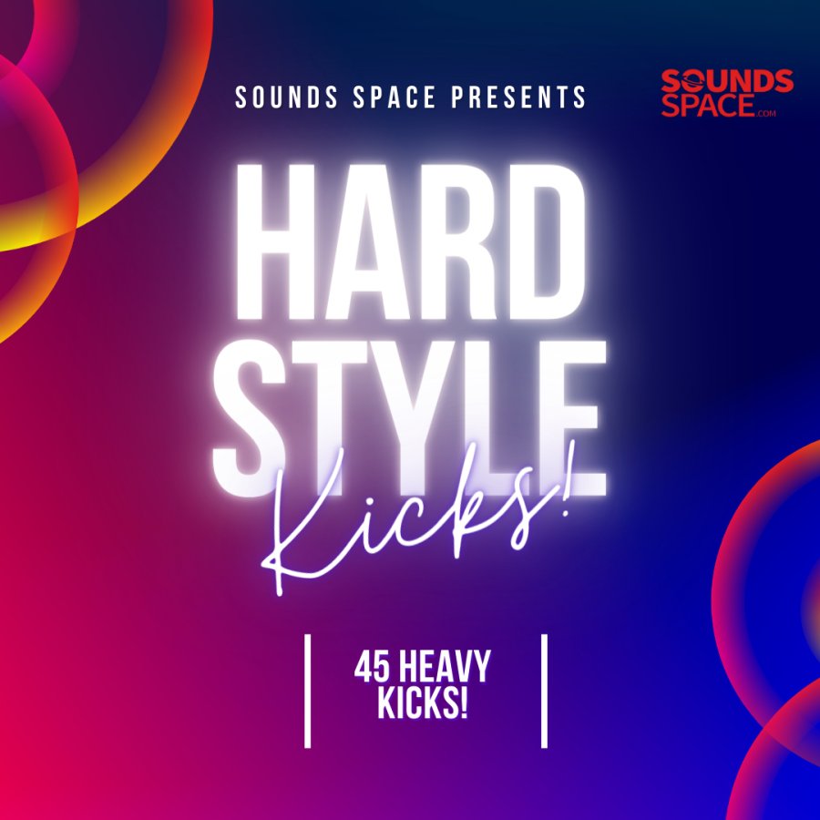 Hard Style Kicks, Hard Style Kicks Sounds Space, SoundsSpace.com